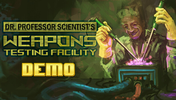 Dr. Professor Scientist's Weapons Testing Facility Demo Steam Charts ...
