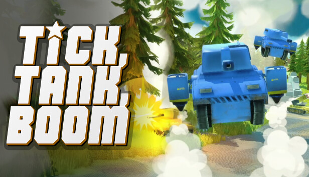 Tick, Tank, Boom - Steam News Hub