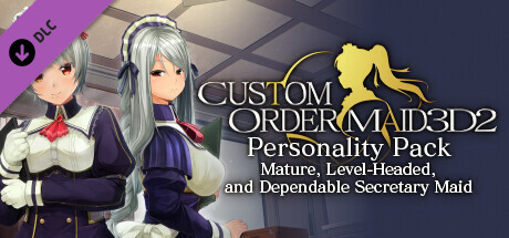 CUSTOM ORDER MAID 3D2 Personality Pack Mature, Level-Headed, and Dependable Secretary Maid Price ...
