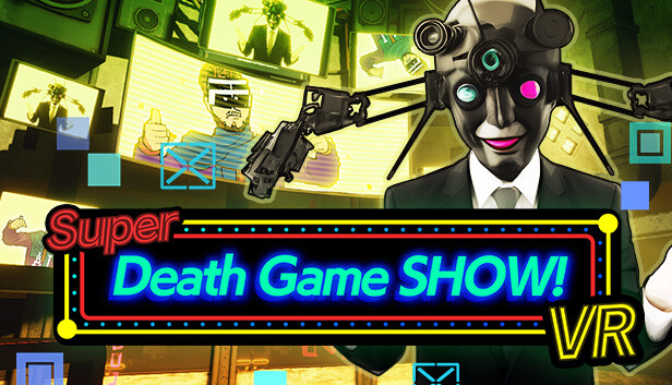 Super Death Game SHOW! VR di Steam