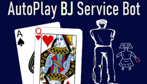 The Best BJ - AutoPlay Service Bot on Steam