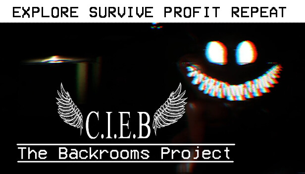 C.I.E.B The Backrooms Project－Steamニュースハブ