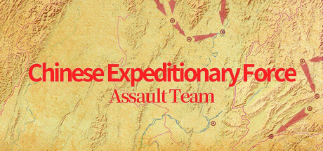 Chinese Expeditionary Force - Assault Team on Steam