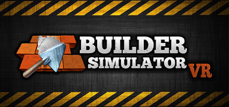 Builder Simulator VR on Steam