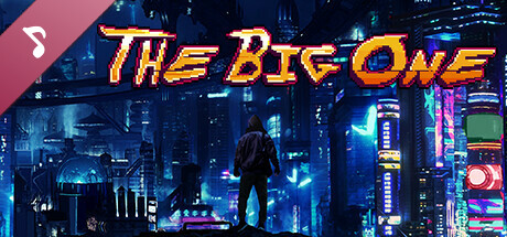 The Big One Soundtrack on Steam