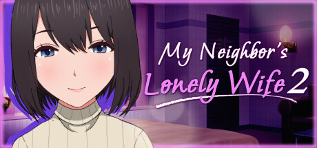 My Neighbor's Lonely Wife 2 on Steam