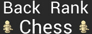 Back Rank Chess - Update for Macs - Steam News