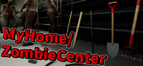 My Home/Zombie Center on Steam