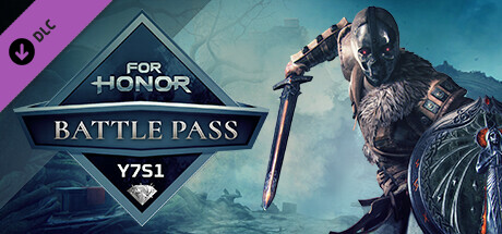 For Honor – Year 7 Season 1 Battle Pass · For Honor® Y7S1 Battle Pass ...