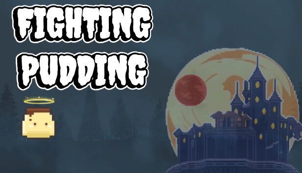 FIGHTING PUDDING on Steam