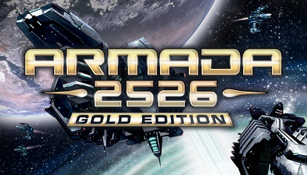 Armada 2526 Gold Edition on Steam