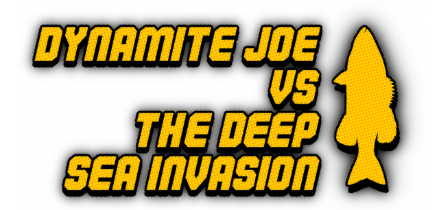 Dynamite Joe VS The Deep Sea Invasion · SteamDB