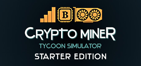Crypto Miner Tycoon Simulator Starter Edition on Steam