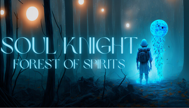 Soul Knight: The Forest of Spirits on Steam