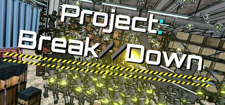 Project: Break//Down · SteamDB
