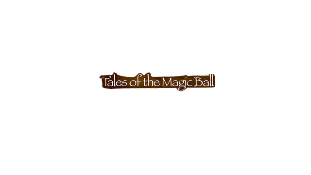Tales of the Magic Ball · Tales of the Magic Ball: The Lost Sorcerer ...