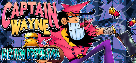 Captain Wayne - Vacation Desperation on Steam