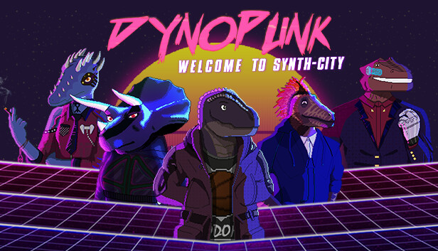 Dynopunk: Welcome to Synth-City · SteamDB
