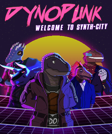 Dynopunk: Welcome to Synth-City · SteamDB