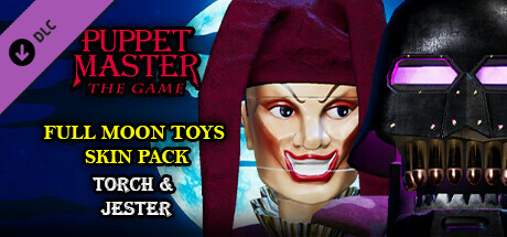 Puppet Master: The Game - Full Moon Toys - Torch & Jester Skins Steam ...