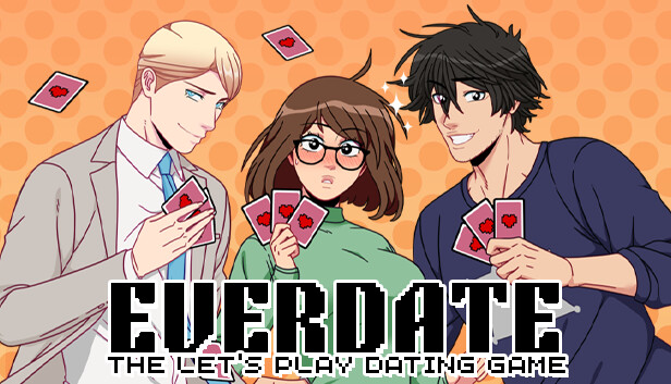 EVERDATE: The Let's Play Dating Game on Steam
