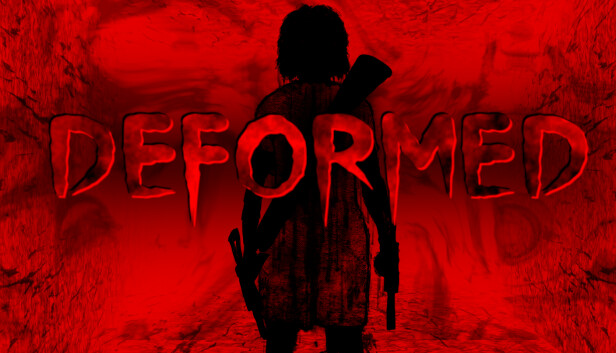 Deformed on Steam