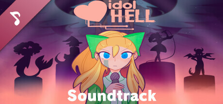 Idol Hell Soundtrack on Steam