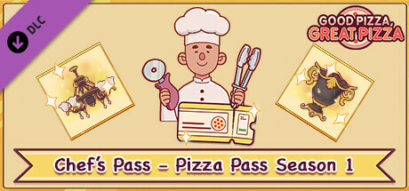 Good Pizza, Great Pizza - Chef's Pass - Pizza Pass Season 1 Price ...