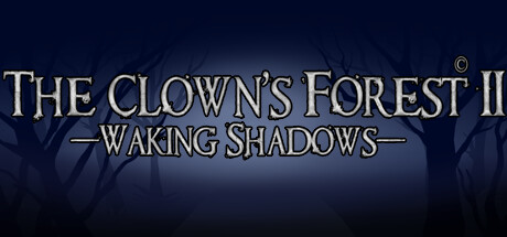 The Clown's Forest: Waking Shadows Packages · SteamDB