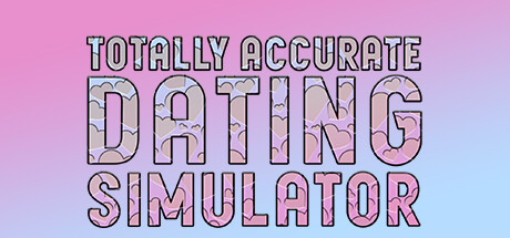 Steam Community :: Totally Accurate Dating Simulator