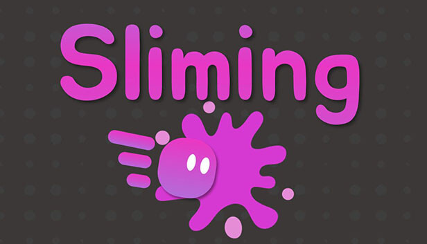 Sliming on Steam