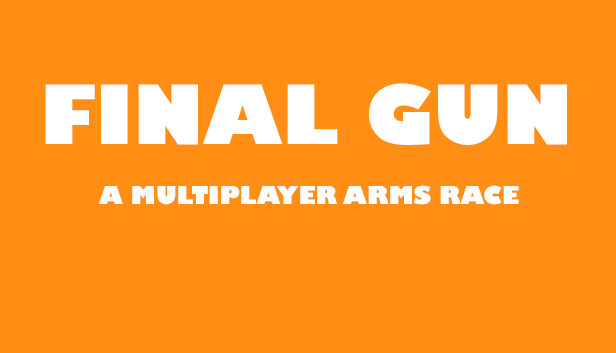 Final Gun: A Multiplayer Arms Race - Steam News Hub
