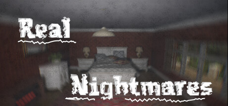 Steam：Real Nightmares