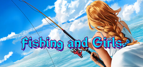 Fishing and Girls General Discussions :: Steam Community