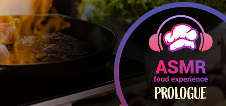 ASMR Food Experience: Prologue on Steam