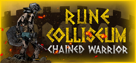 Rune Coliseum: Chained Warrior on Steam
