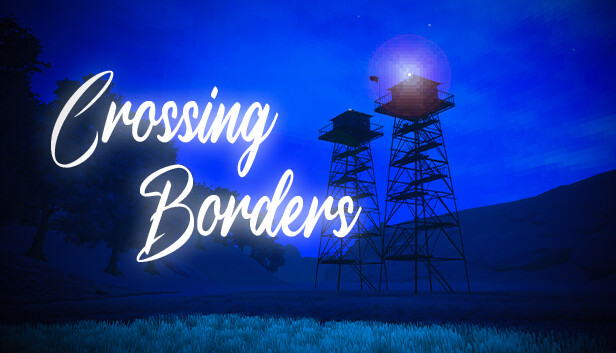 Crossing Borders on Steam