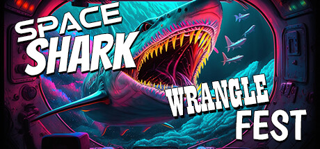 Space Shark Wrangle Fest di Steam