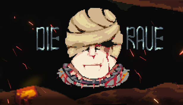 Die Rave - Steam News Hub