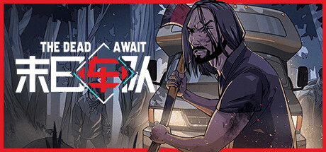 The Dead Await · SteamDB
