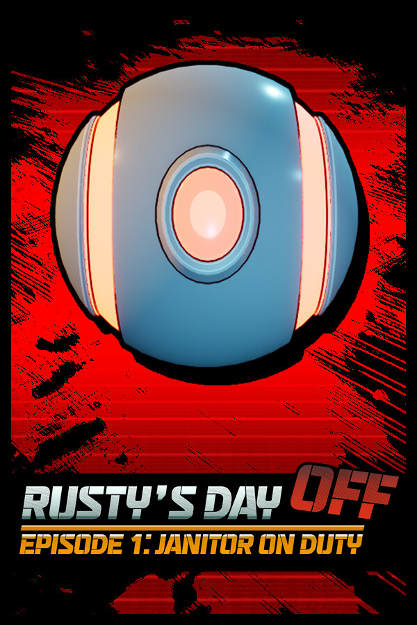 Rusty's Day Off: Episode One - Janitor on Duty · SteamDB