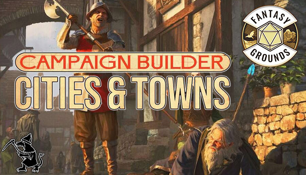 Fantasy Grounds - Campaign Builder: Cities & Towns on Steam