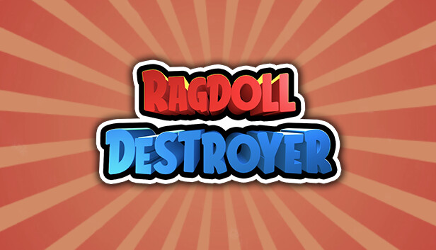 Ragdoll Destroyer on Steam