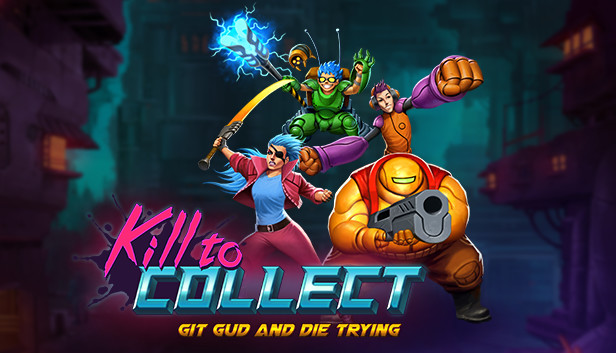 Kill to Collect on Steam