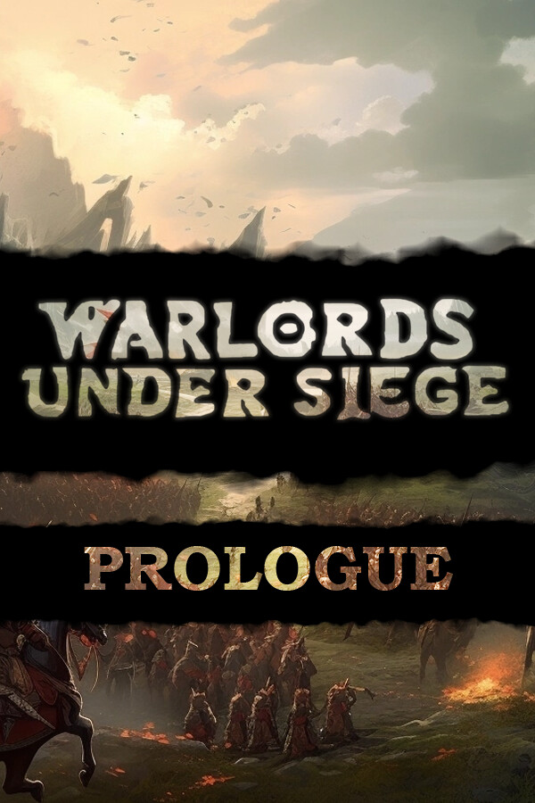 Warlords Under Siege - Prologue · SteamDB