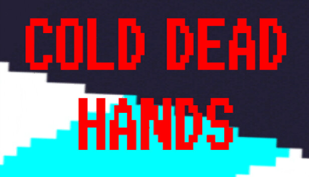 Cold Dead Hands - Steam News Hub