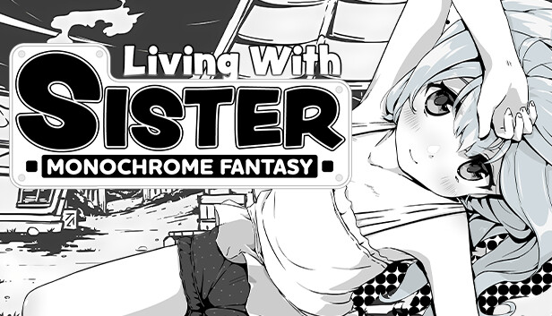 Living With Sister Monochrome Fantasy On Steam 