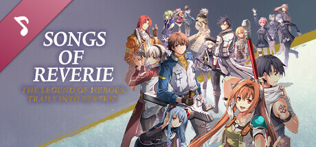 The Legend of Heroes: Trails into Reverie - Songs of Reverie Official Soundtrack Price history ...