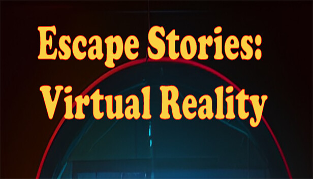 Escape Stories: Virtual Reality on Steam