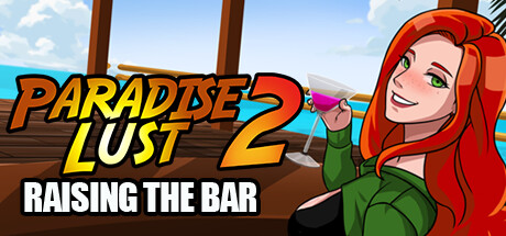 Paradise Lust 2 General Discussions :: Steam Community